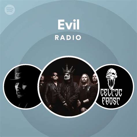 Evil Radio Playlist By Spotify Spotify