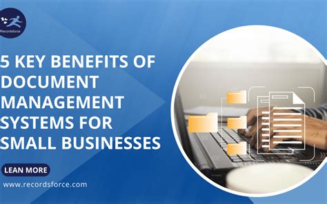 5 Key Benefits Of Document Management Systems For Small Businesses Recordsforce