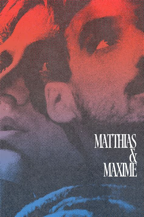 Matthias And Maxime 2019 Posters — The Movie Database Tmdb