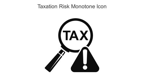 Taxation Risk Monotone Icon In Powerpoint Pptx Png And Editable Eps Format Ppt Presentation