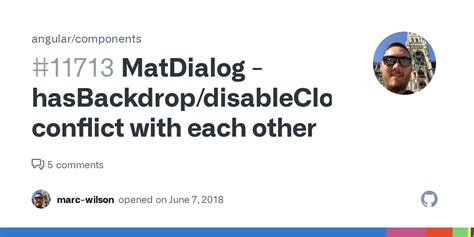 MatDialog HasBackdrop DisableClose Conflict With Each Other Issue Angular