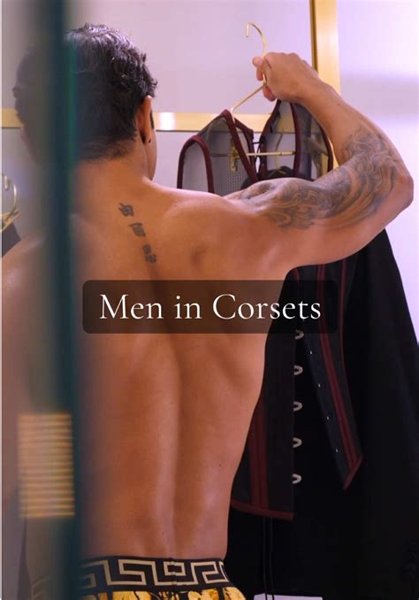 Exploring Men In Corsets Fashion Trends Tiktok