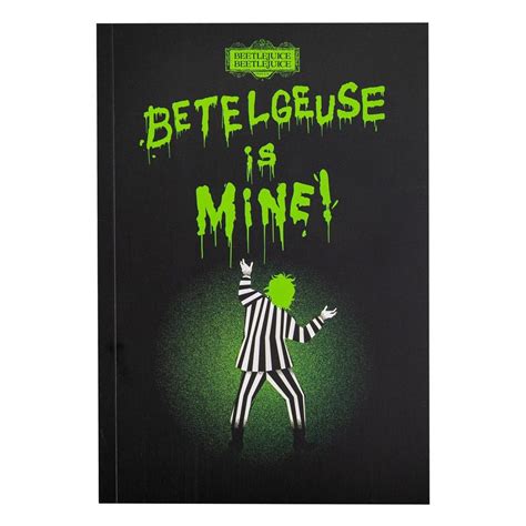 Beetlejuice Betelgeuse Is Mine Notebook Merchoid