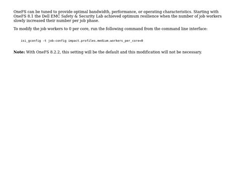 Onefs 8 1 Job Workers Required Configuration Best Practices—dell Emc Storage With S 1 Video