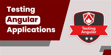 How To Test Angular Applications