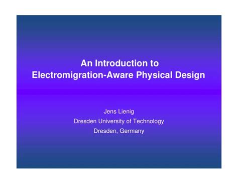 Ppt An Introduction To Electromigration Aware Physical Design Jens Powerpoint Presentation