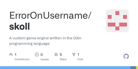 Github Erroronusernameskoll A Custom Game Engine Written In The Odin Programming Language