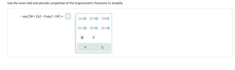 Solved Use The Even Odd And Periodic Properties Of The Chegg