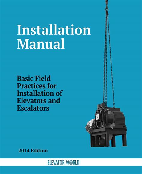 Installation Manual 2014 Edition Elevator Books