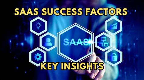 Saas Success Factors Key Insights Subscribed Fyi