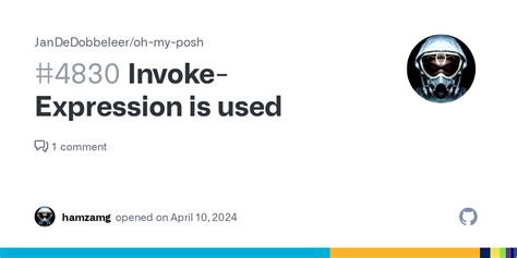 Invoke Expression Is Used · Issue 4830 · Jandedobbeleeroh My Posh · Github
