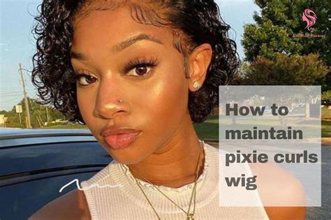 Tips And Tricks On How To Maintain Pixie Curls Wig Vin Hair
