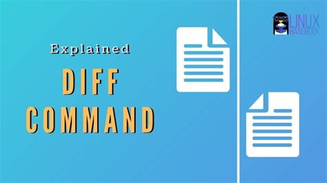 How To Use The Diff Command In Linux Output Explained
