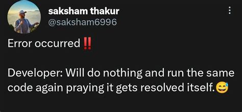 saksham thakur on linkedin coding programming softwareengineer errorhandling developer
