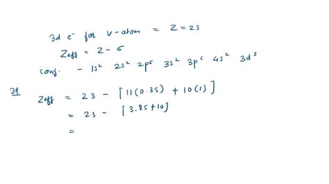 Solved 1 Use Slaters Rules To Estimate Values Of Zeff For A A 4s