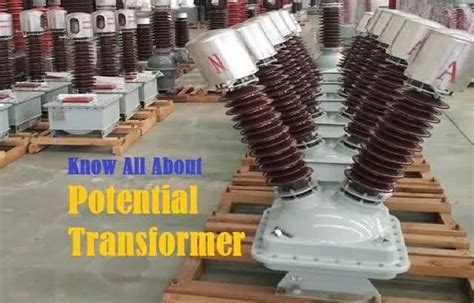 Potential Transformer Classification How It Works Errors Applications