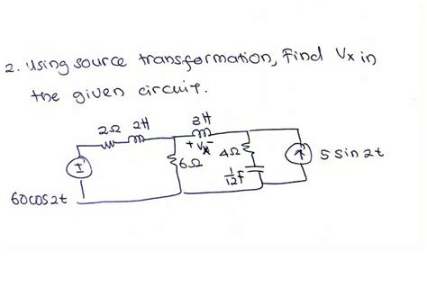 Solved Using Source Transformation Find Vx In The Given Chegg