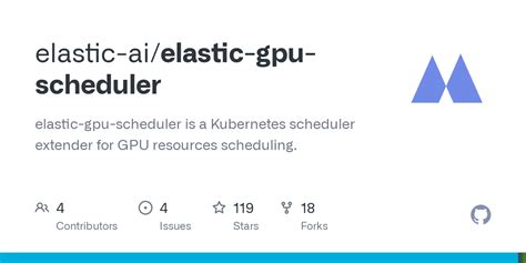 Github Elastic Aielastic Gpu Scheduler Elastic Gpu Scheduler Is A Kubernetes Scheduler
