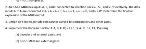 Solved Multiplexer 2 An 8 To 1 Mux Has Inputs A B And C