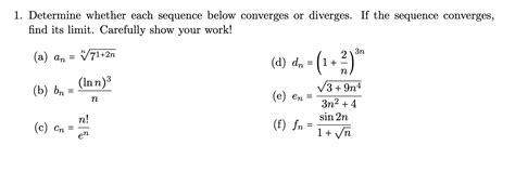Solved 1 Determine Whether Each Sequence Below Converges Or