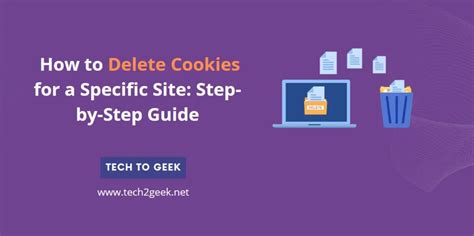How To Delete Cookies For A Specific Site Step By Step Guide