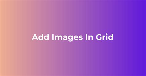 Add Images In Grid Webkul Blog
