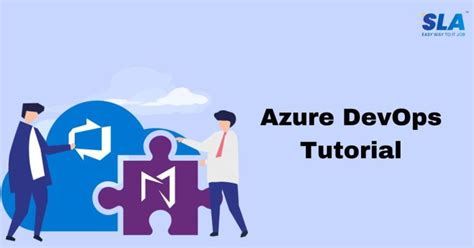 Azure Devops Tutorial For Beginners To Get Expertise Sla