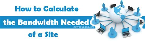 How To Calculate The Bandwidth Needed Of A Site