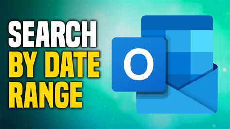 How To Search In Outlook By Date Range Easy Youtube