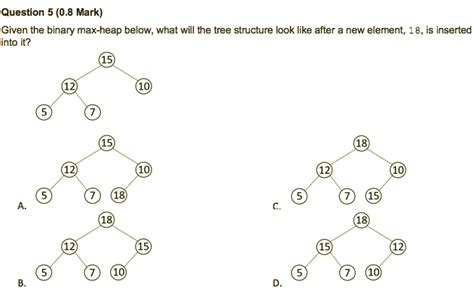 solved question 5 0 8 mark given the binary max heap