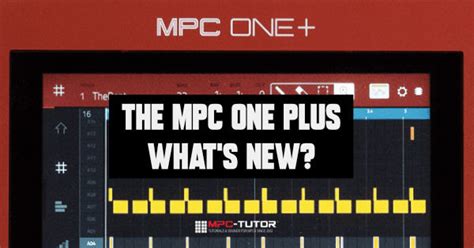mpc one plus vs mpc one what s the difference