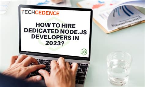 Techcedence On Linkedin How To Hire Nodejs Developers In 2023