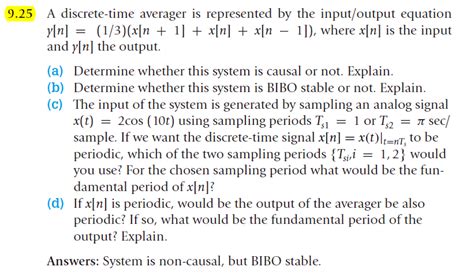 Solved A Discrete Time Averager Is Represented By The