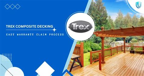 3 Simple Steps To Claim Trex Composite Decking Warranty