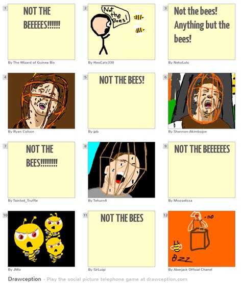 Not The Beeeees Drawception