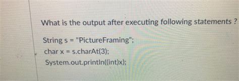 Solved What Is The Output After Executing Following