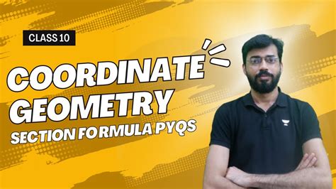 Class 10 Coordinate Geometry Section Formula Pyqs Cbse Ncert Youtube