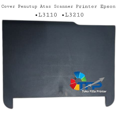 Epson L3110 L3210 Printer Scanner Top Cover Shopee Malaysia