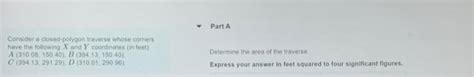 Solved Consider A Closed Polygon Traverse Whose Corners Have