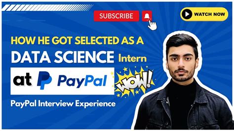 How He Got Selected As A Data Science Intern At Paypal Paypal Interview Experience Podcast