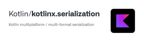 Understanding Kotlinx Serialization With Json Compile Time And Runtime