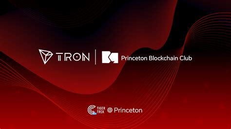 Tron Dao Supports Princeton Blockchain Clubs Crypto Tigertrek As Ruby Sponsor Press Release