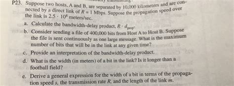 Solved P23 Suppose Two Hosts A And B Are Separated By