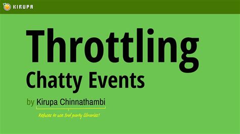 Throttling Chatty Events In Javascript Youtube