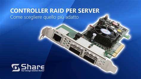 Controller Raid Per Server Come Scegliere Quello Più Adatto