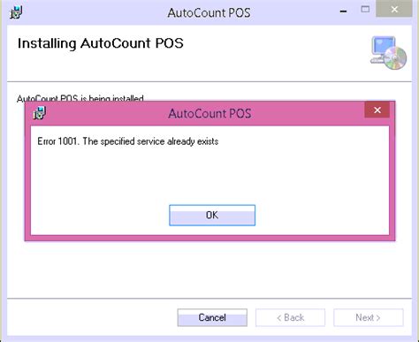 Pos Pos Installation Error The Specified Service Already Exists Autocount Resource Center