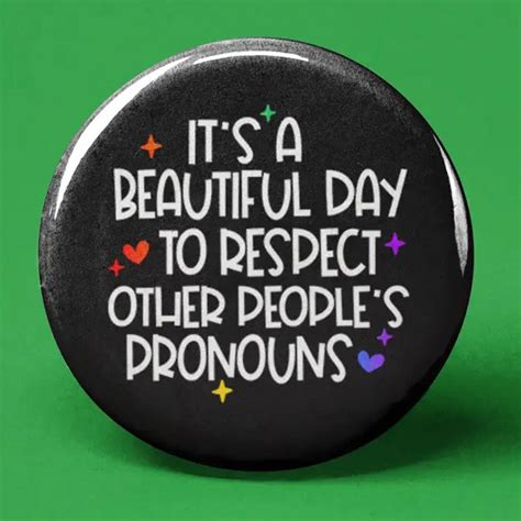 Respect Peoples Pronouns Button The Pin Pal Club Outer Layer