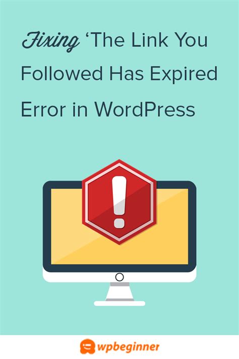 How To Fix The Link You Followed Has Expired Error In Wordpress