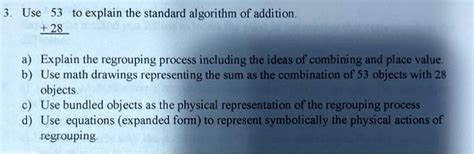Solved Use 53 To Explain The Standard Algorithm Of Addition 28