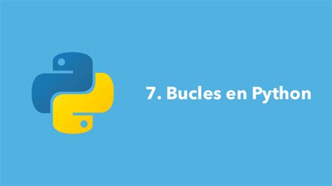 Curso De Python 7 Bucles Boluda